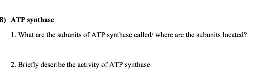 Solved B) ﻿ATP synthaseWhat are the subunits of ATP synthase | Chegg.com