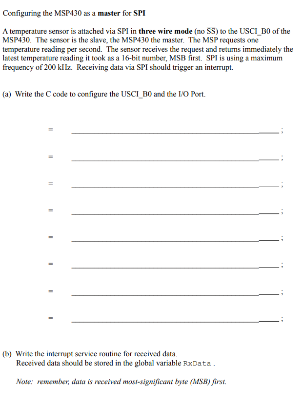 Configuring the MSP430 as a master for SPI A | Chegg.com