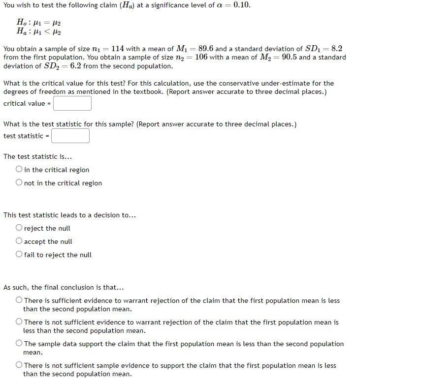 Solved You wish to test the following claim (Ha) at a | Chegg.com
