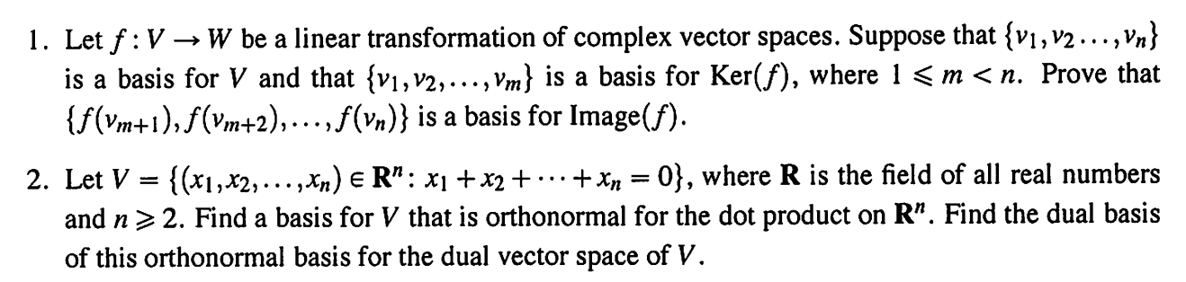 Solved 1. Let f:V→W be a linear transformation of complex | Chegg.com