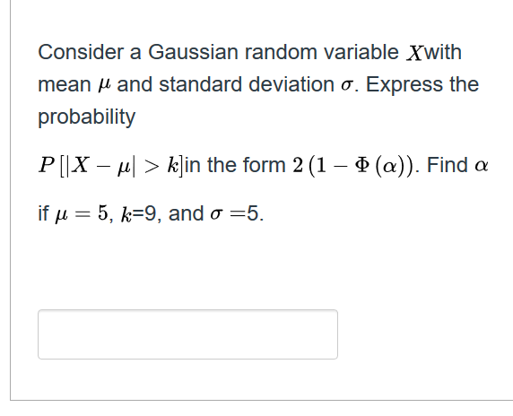 Solved Consider a Gaussian random variable Xwith mean u and | Chegg.com