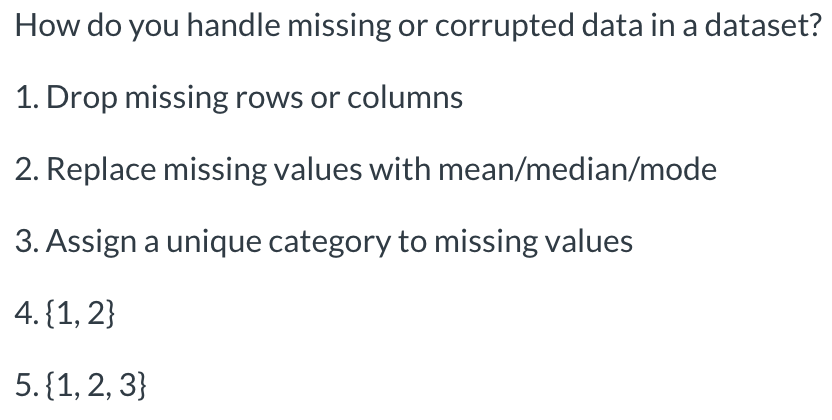 Solved How Do You Handle Missing Or Corrupted Data In A