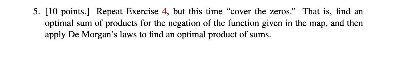 Solved 4. [10 points.] Circle all prime implicants and find | Chegg.com