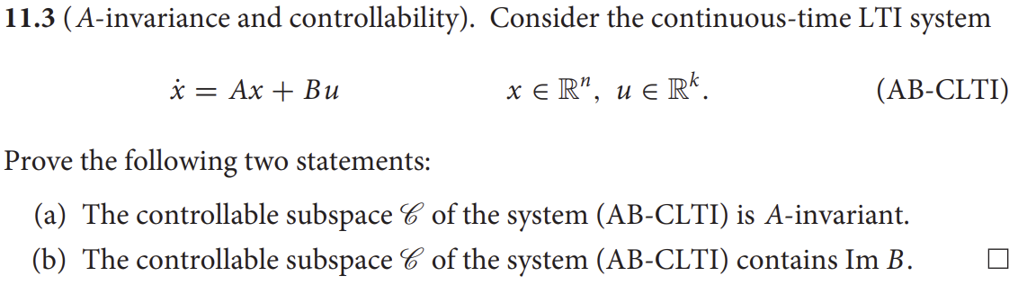 11.3 ( A-invariance and controllability). Consider | Chegg.com