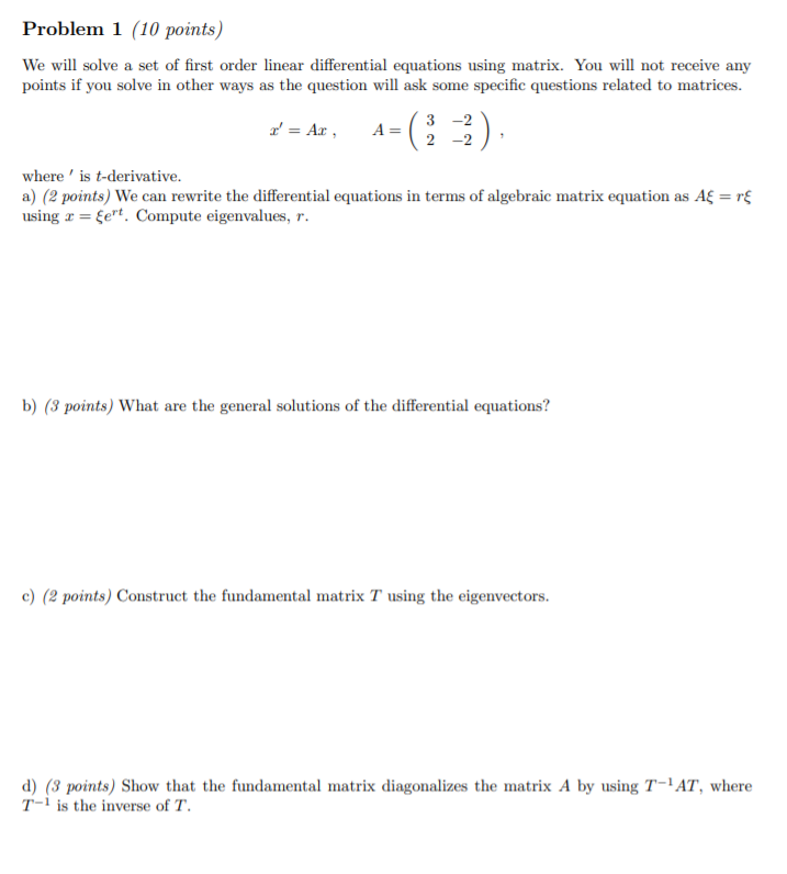 Solved Problem 1 (10 points) We will solve a set of first | Chegg.com