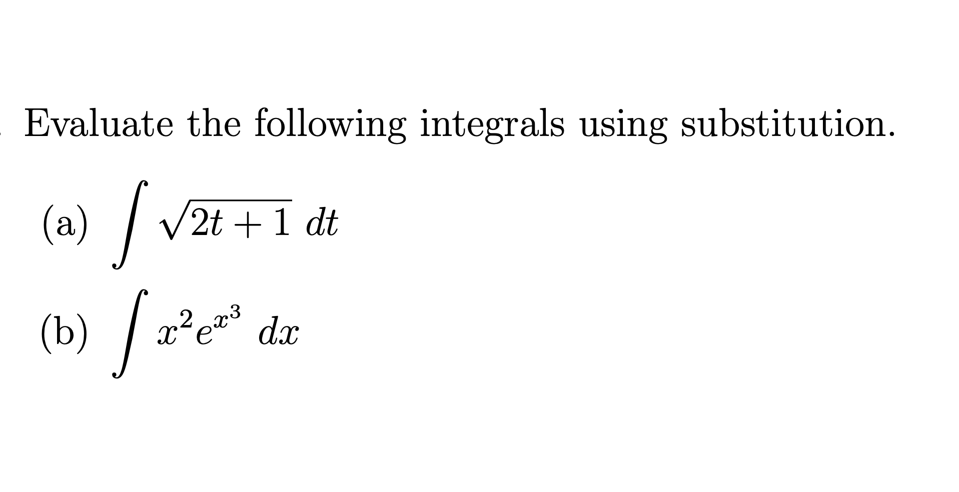 Solved Evaluate the following integrals using substitution. | Chegg.com