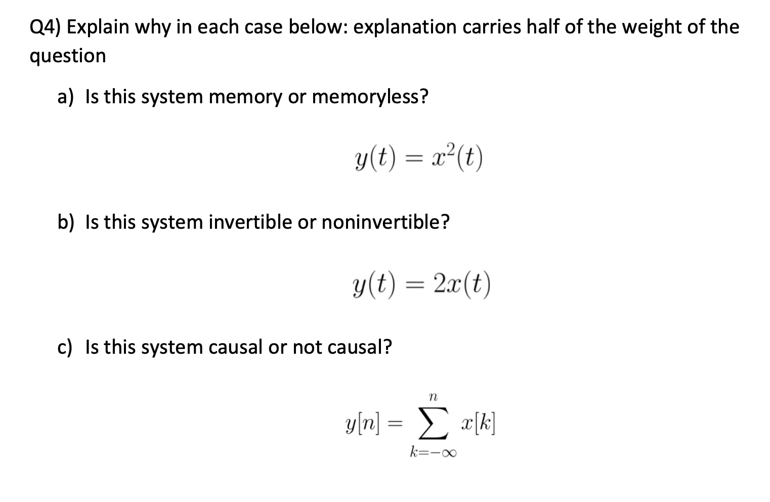 Solved Q4) Explain why in each case below: explanation | Chegg.com