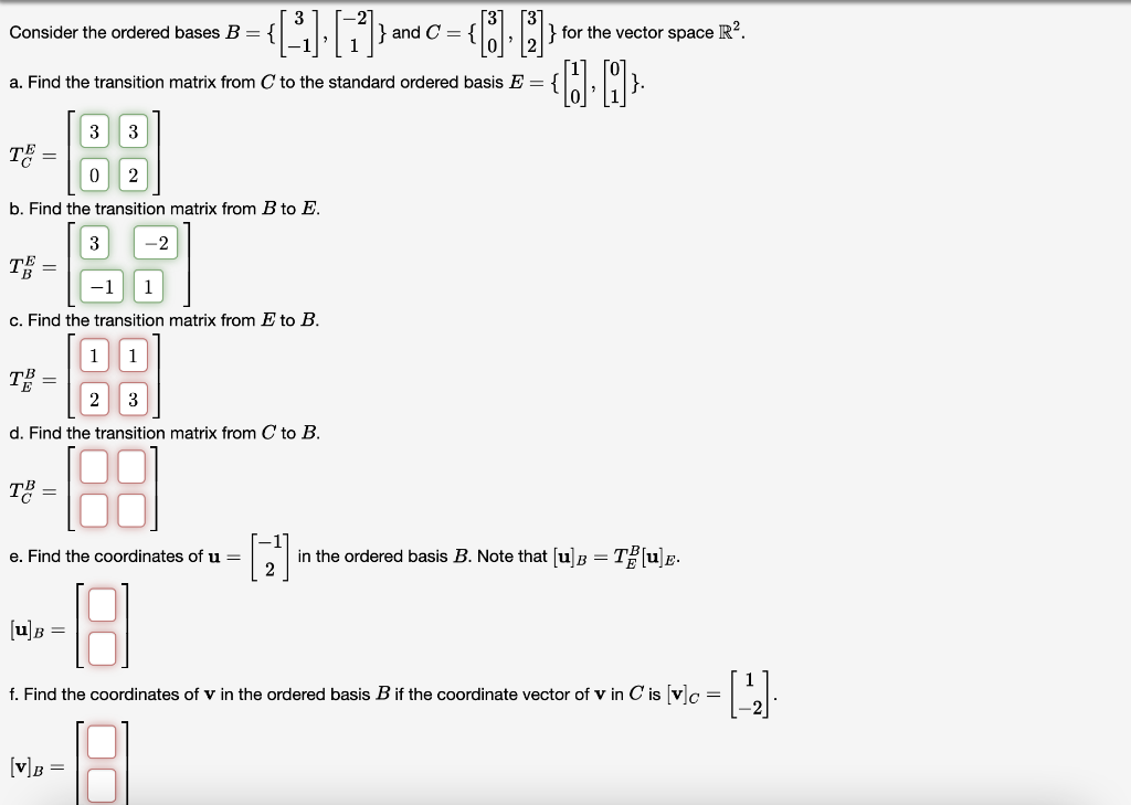 Solved 3 3 Consider The Ordered Bases B { 11 } And C { }