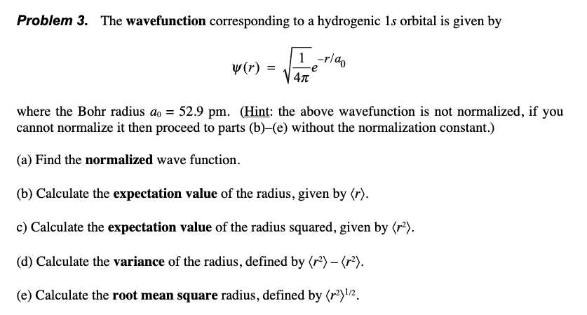 Solved Problem 3. The wavefunction corresponding to a | Chegg.com