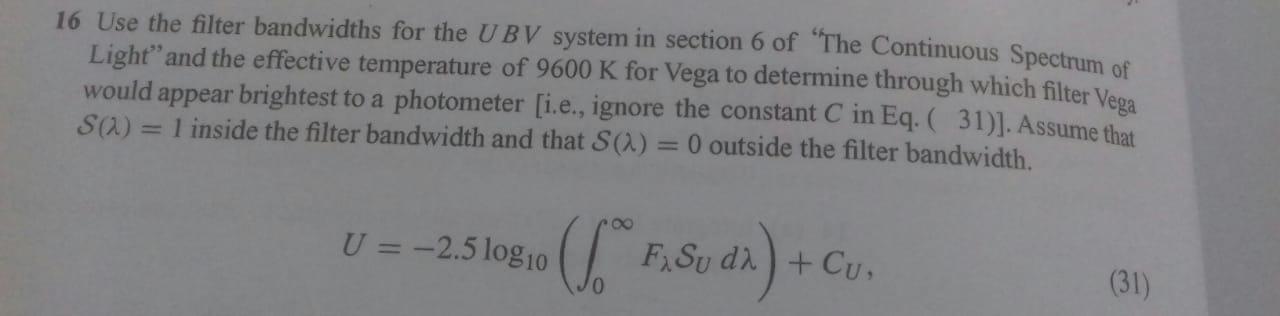 16 Use the filter bandwidths for the UBV system in | Chegg.com