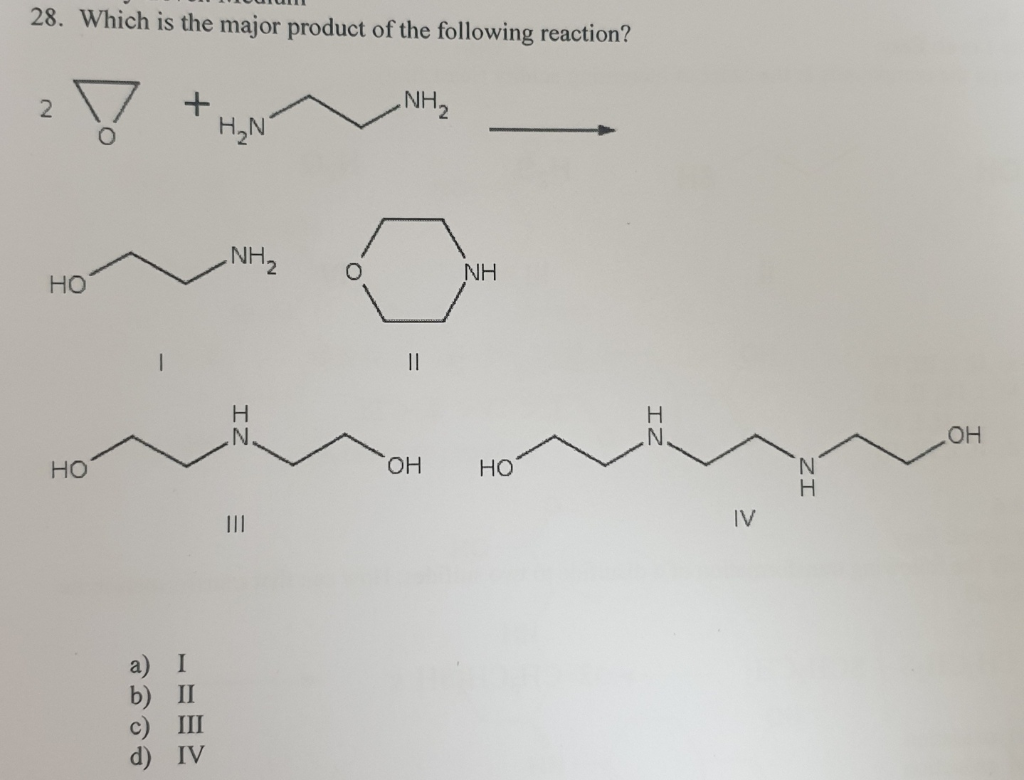 Solved 28. Which is the major product of the following | Chegg.com