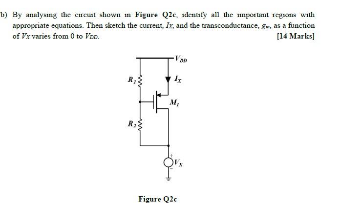 Solved b) By analysing the circuit shown in Figure Q2c, | Chegg.com