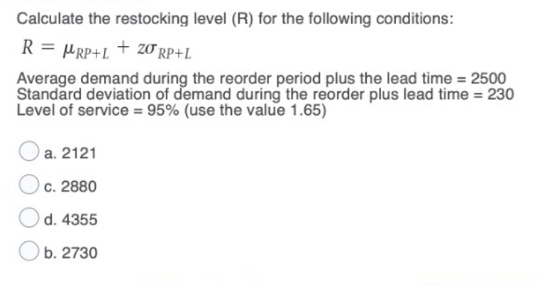 Solved Calculate the restocking level (R) for the following | Chegg.com