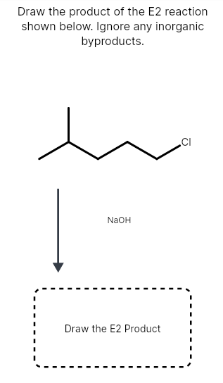 Solved Draw the product of the E2 reaction shown below. | Chegg.com