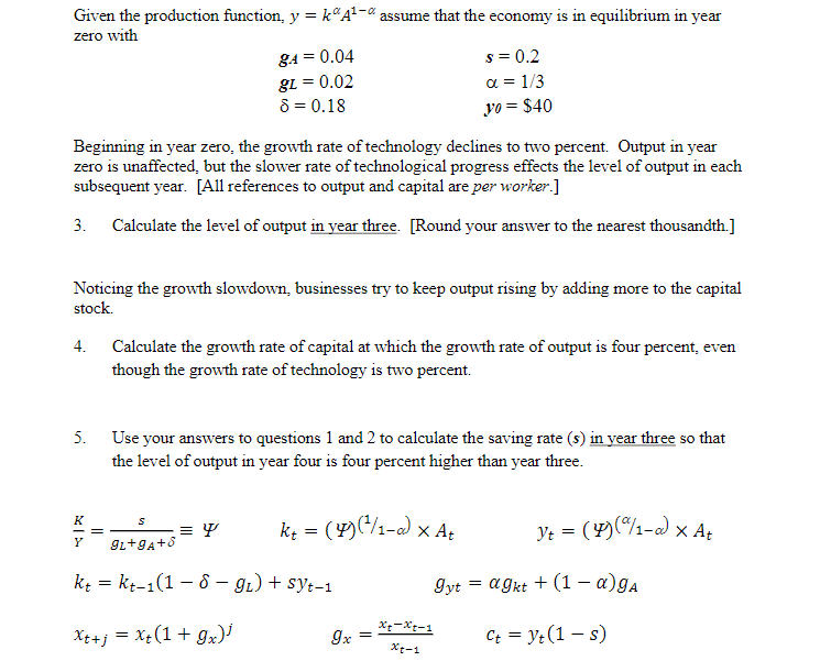 Given the production function, y=kαA1−α assume that | Chegg.com