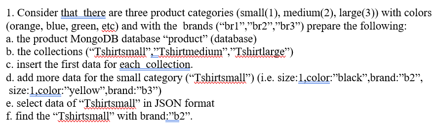 Solved 1. Consider that there are three product categories | Chegg.com