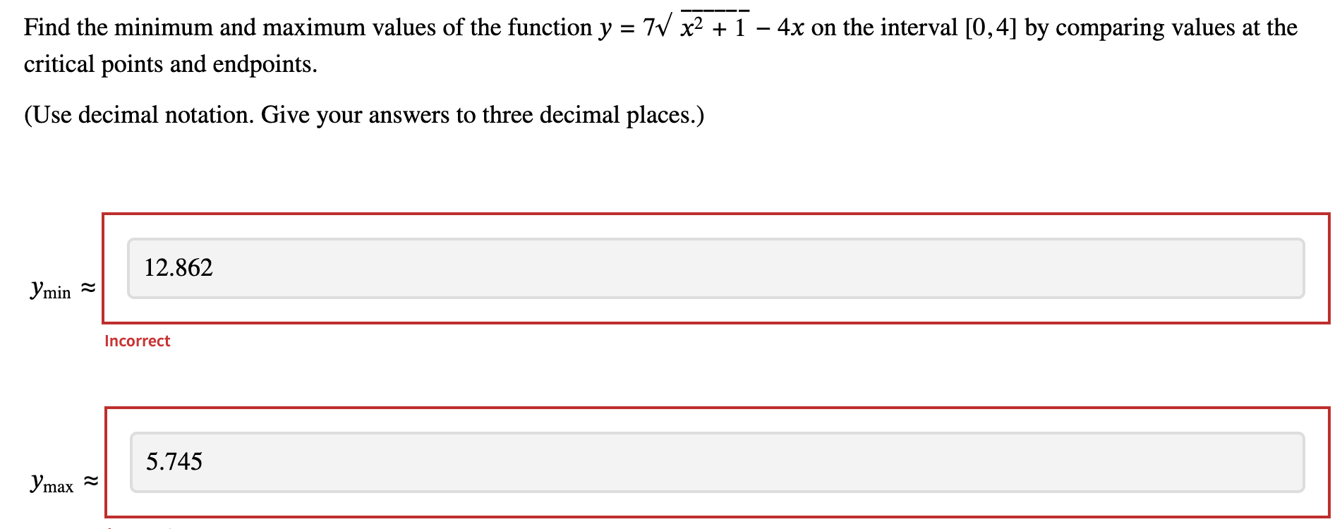 Solved Find The Minimum And Maximum Values Of The Function