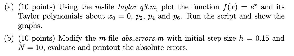 Solved MATLAB taylor_q3 % syms x ; % | Chegg.com