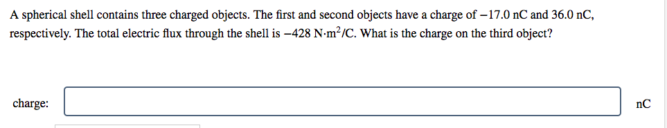 Solved A spherical shell contains three charged objects. The | Chegg.com
