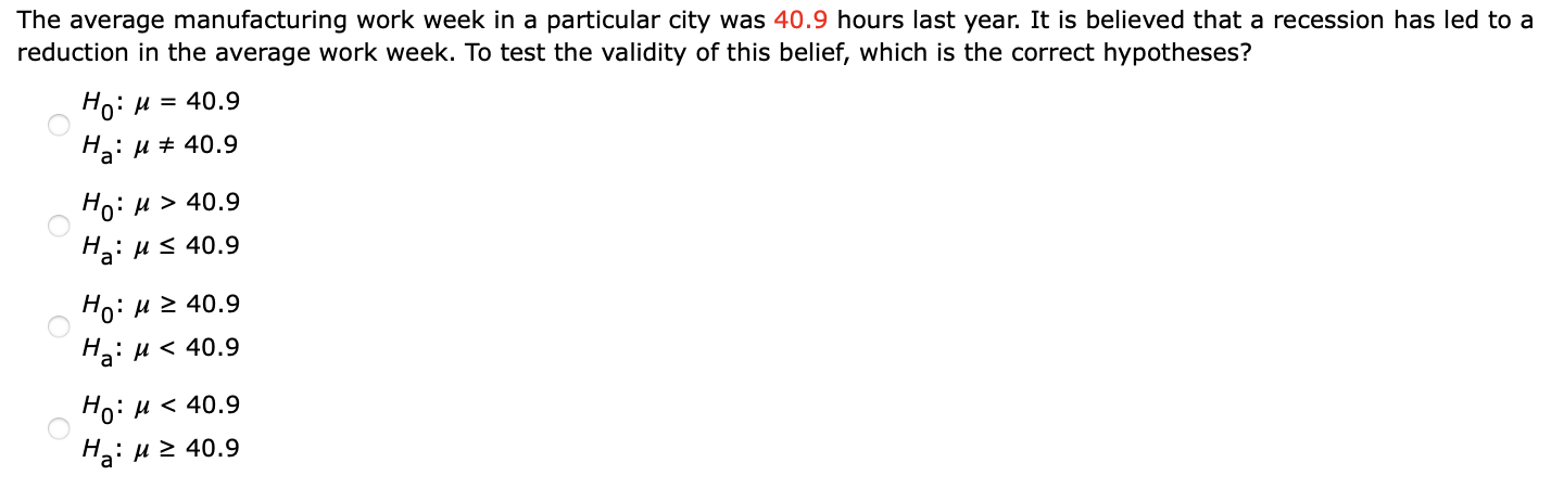 Solved The average manufacturing work week in a particular | Chegg.com