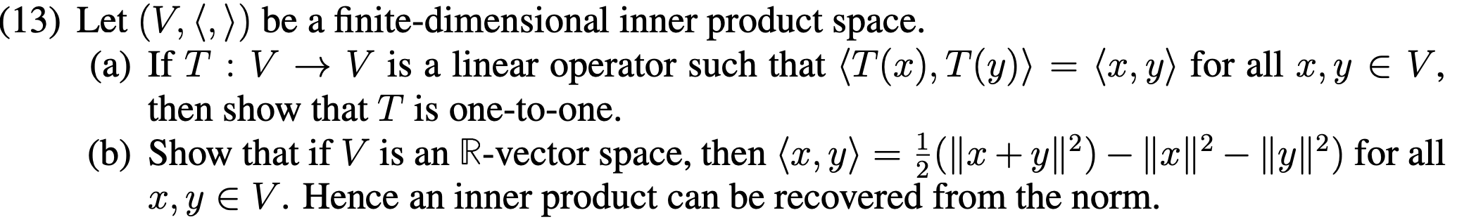 Solved = (13) Let (V, (,)) be a finite-dimensional inner | Chegg.com