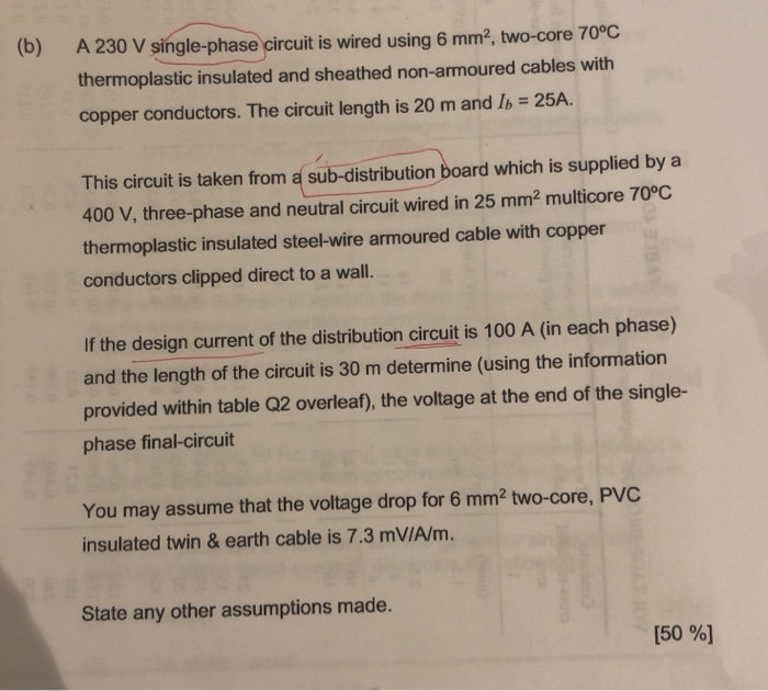 (b) A 230 V single-phase circuit is wired using 6 | Chegg.com
