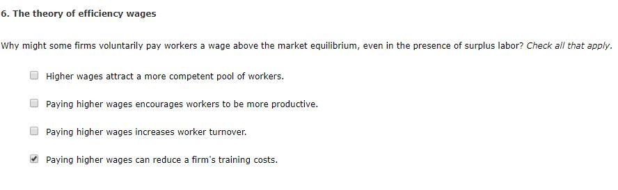 Solved 6. The theory of efficiency wages Why might some | Chegg.com