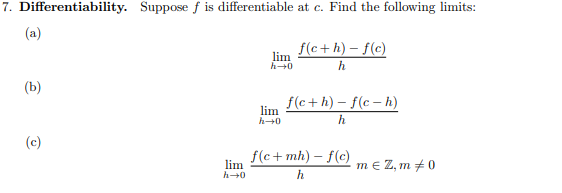 Solved 7. Differentiability. Suppose f is differentiable at | Chegg.com