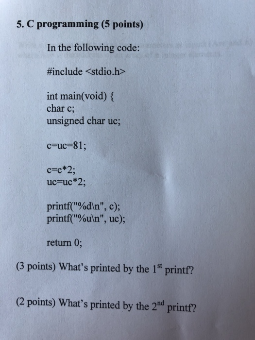 Solved 5. C programming (5 points) In the following code: | Chegg.com