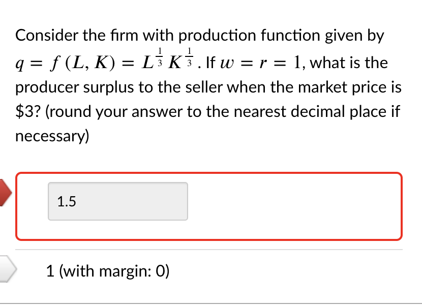 Solved = Consider the firm with production function given by | Chegg.com