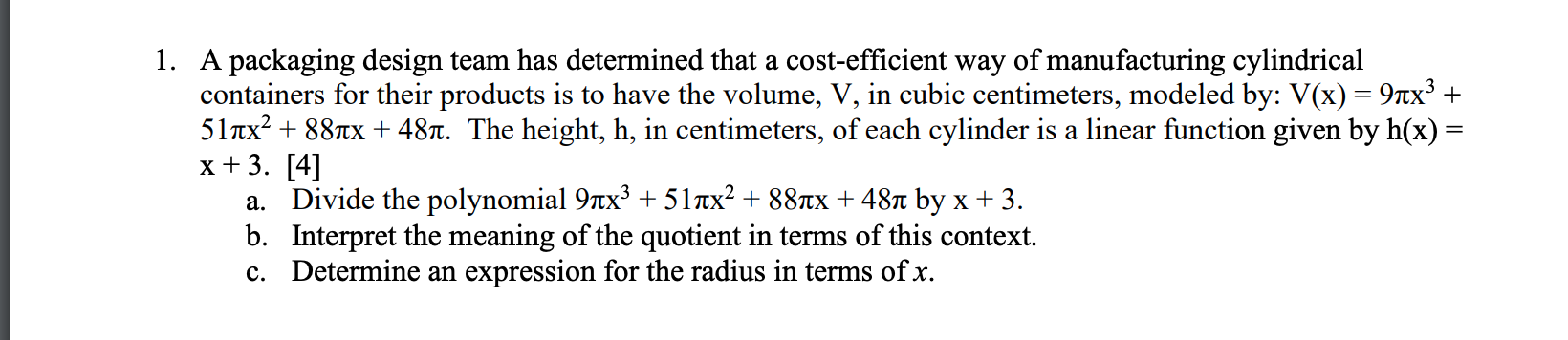 Solved 1. A packaging design team has determined that a | Chegg.com
