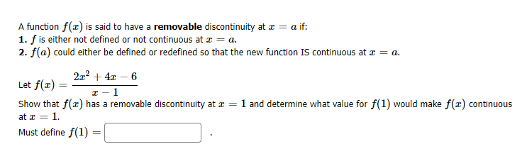 Solved A function f(x) is said to have a removable | Chegg.com