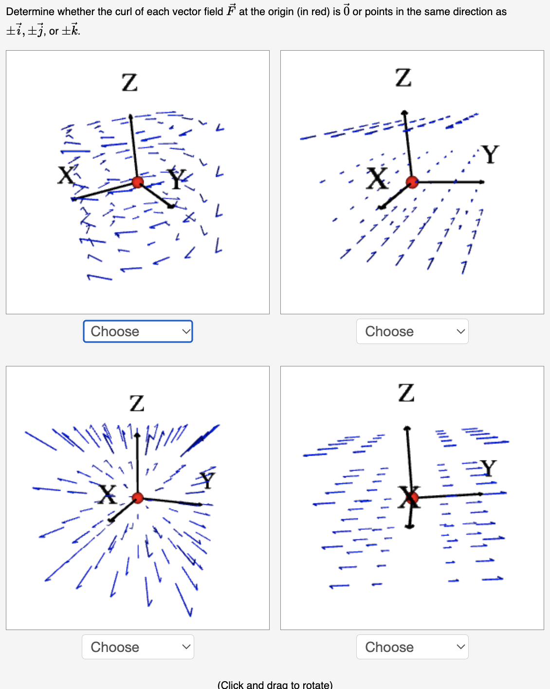 Solved Determine whether the curl of each vector field F at | Chegg.com