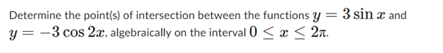 Solved Determine the point(s) of intersection between the | Chegg.com