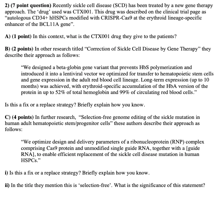 Solved 2) (7 point question) Recently sickle cell disease | Chegg.com