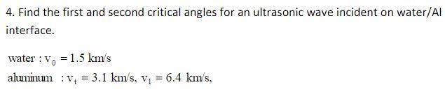 Solved 4. Find the first and second critical angles for an | Chegg.com