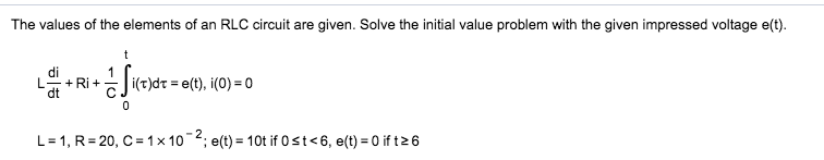 Solved The values of the elements of an RLC circuit are | Chegg.com