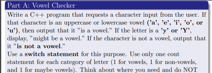 Solved Part A: Vowel Checker Write a C++ program that | Chegg.com