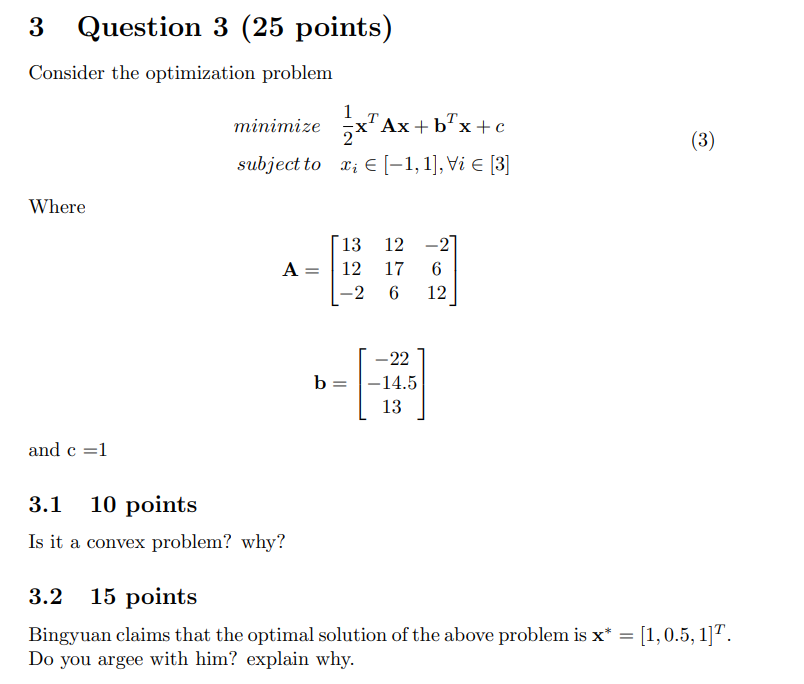 Solved Consider the optimization problem minimize | Chegg.com