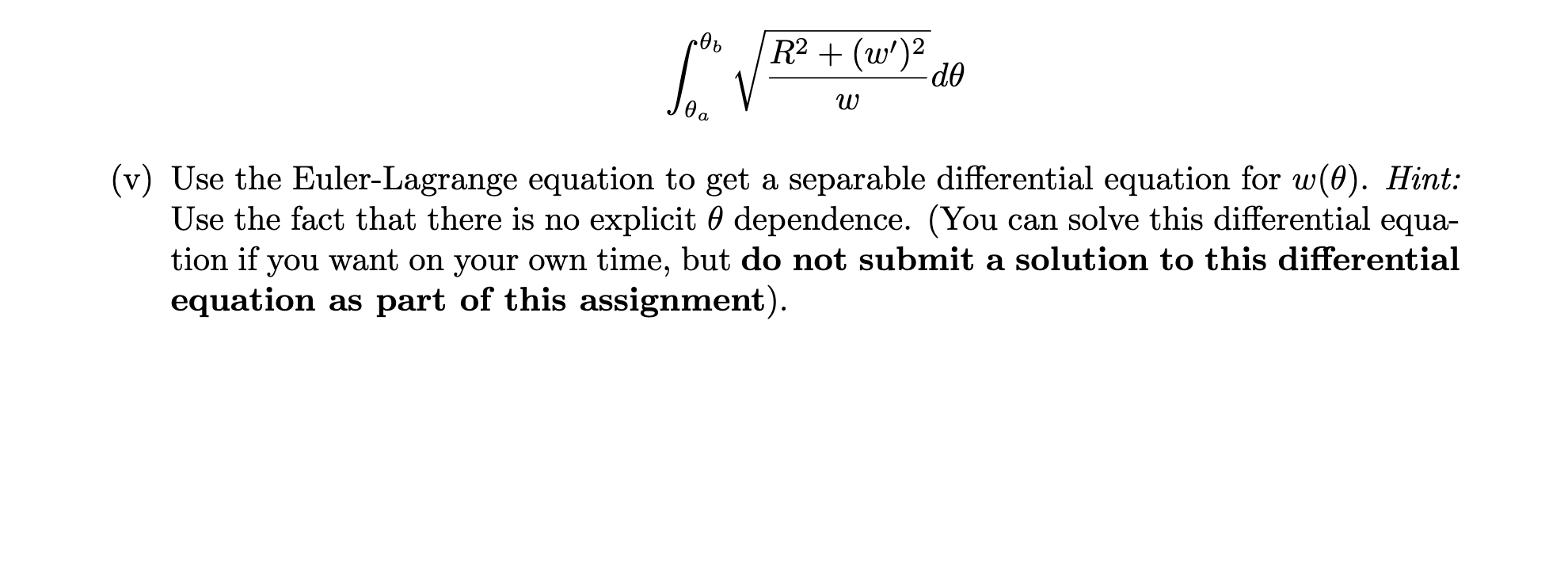 Solved ∫θaθbwR2+(w′)2dθ Use the Euler-Lagrange equation to | Chegg.com