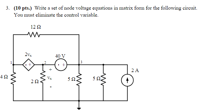 Solved 3. (10 pts.) Write a set of node voltage equations in | Chegg.com