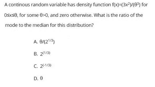 Solved A continous random variable has density function | Chegg.com