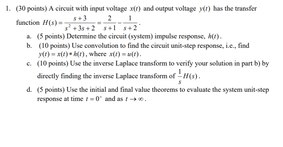 Solved 1. (30 points) A circuit with input voltage x(t) and | Chegg.com