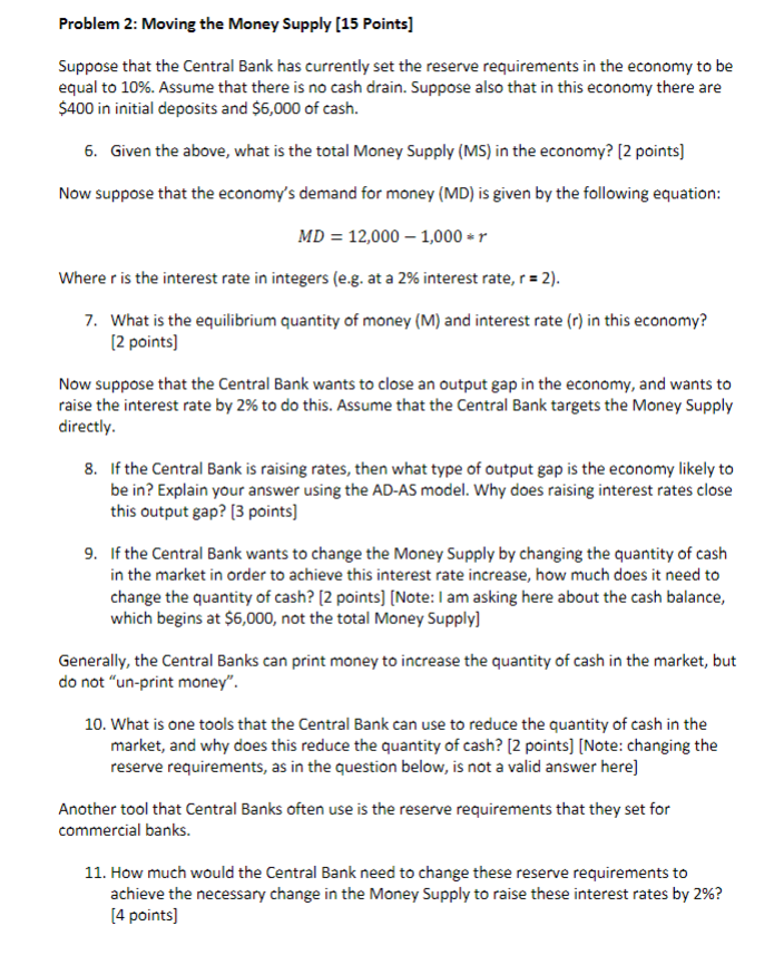 Solved Problem 2: Moving the Money Supply [15 Points] | Chegg.com