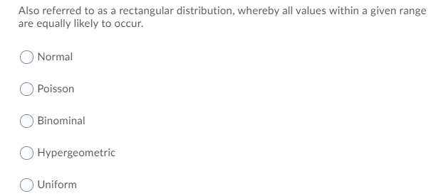 Solved Also referred to as a rectangular distribution, | Chegg.com