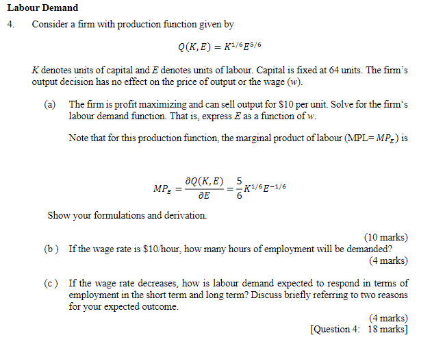 Solved Labour Demand 4. Consider a firm with production | Chegg.com