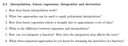 3.2 Interpolation, Linear regression, Integration and | Chegg.com