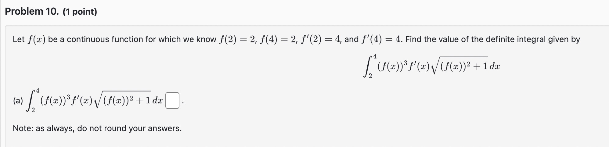 Solved Problem 10. (1 ﻿point)Let f(x) ﻿be a continuous | Chegg.com