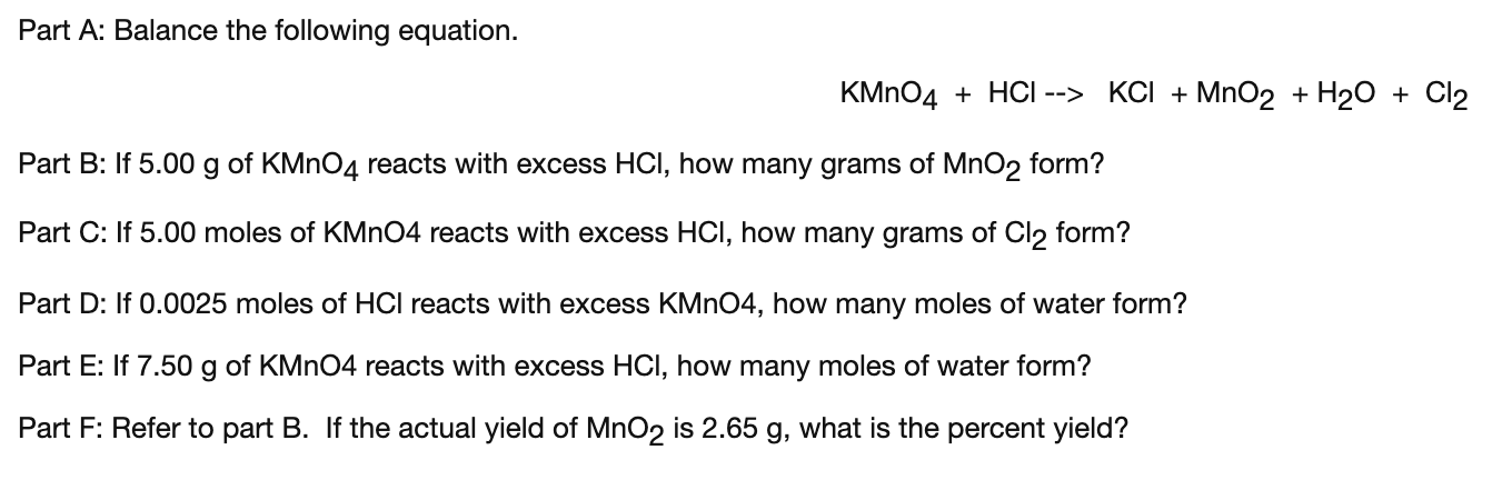 Solved Part A: Balance the following equation. KMnO4 + HCI | Chegg.com