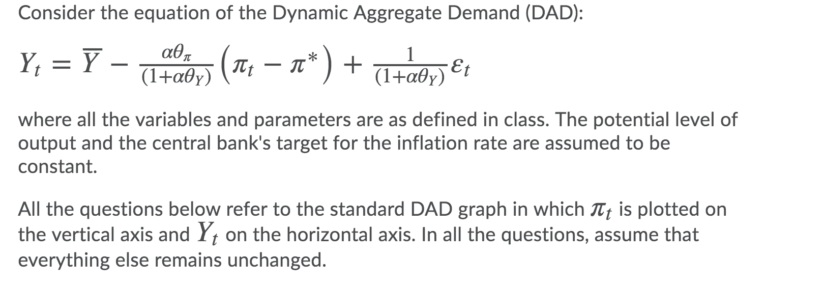 Solved Consider the equation of the Dynamic Aggregate Demand | Chegg.com
